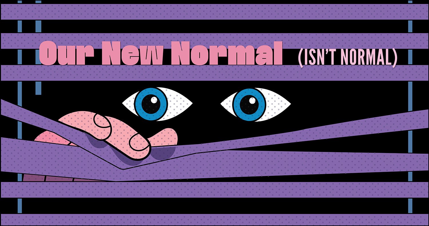 The “New Normal”? | "Exactly!"